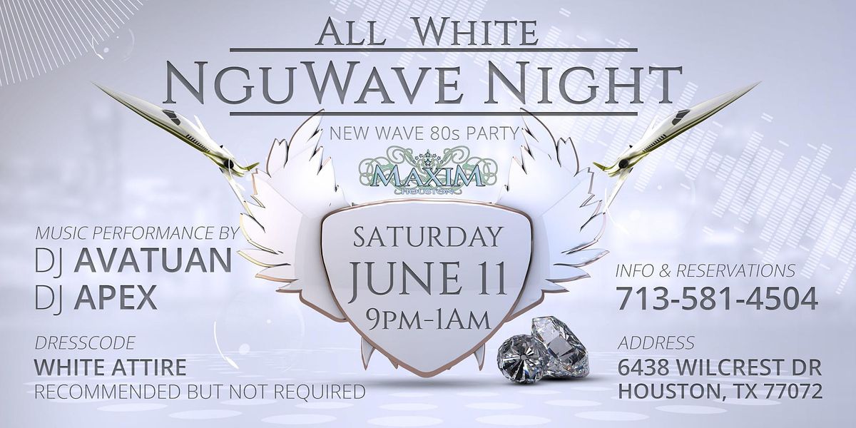 NguWave Night - New Wave / 80s - AvaTuan - DJ Apex at Silver Screen ...