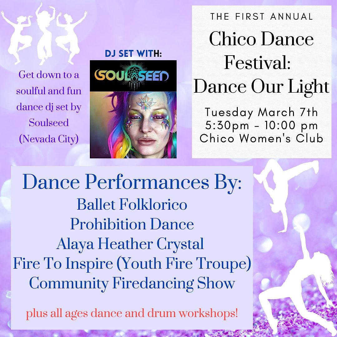 Chico Dance Festival: DJd Dance, Dance Performances, Fire Show and more ...