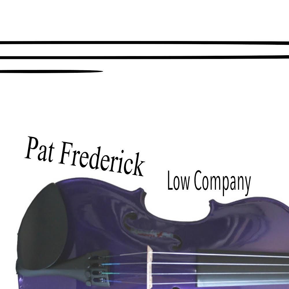 Pat Frederick and Low Company | The Dunsmore Jazz Room, Minneapolis, MN ...