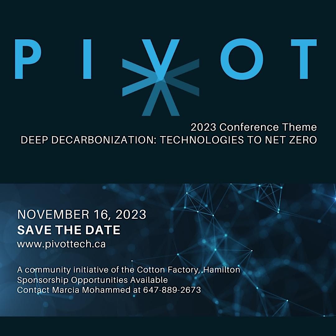 PIVOT TECH 2023 ~ Deep Decarbonization: Technologies to Net Zero at The ...