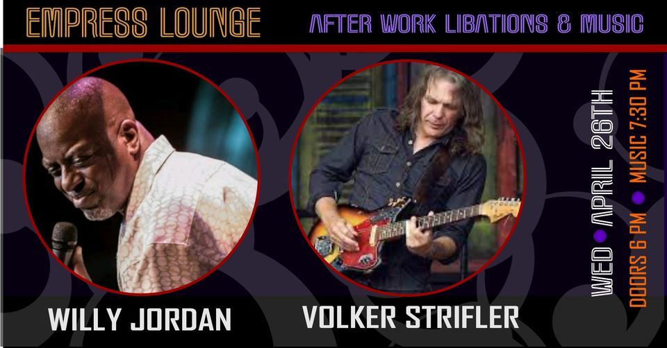 Willie Jordan and Volker Strifler Live at the Empress Theatre | Empress ...