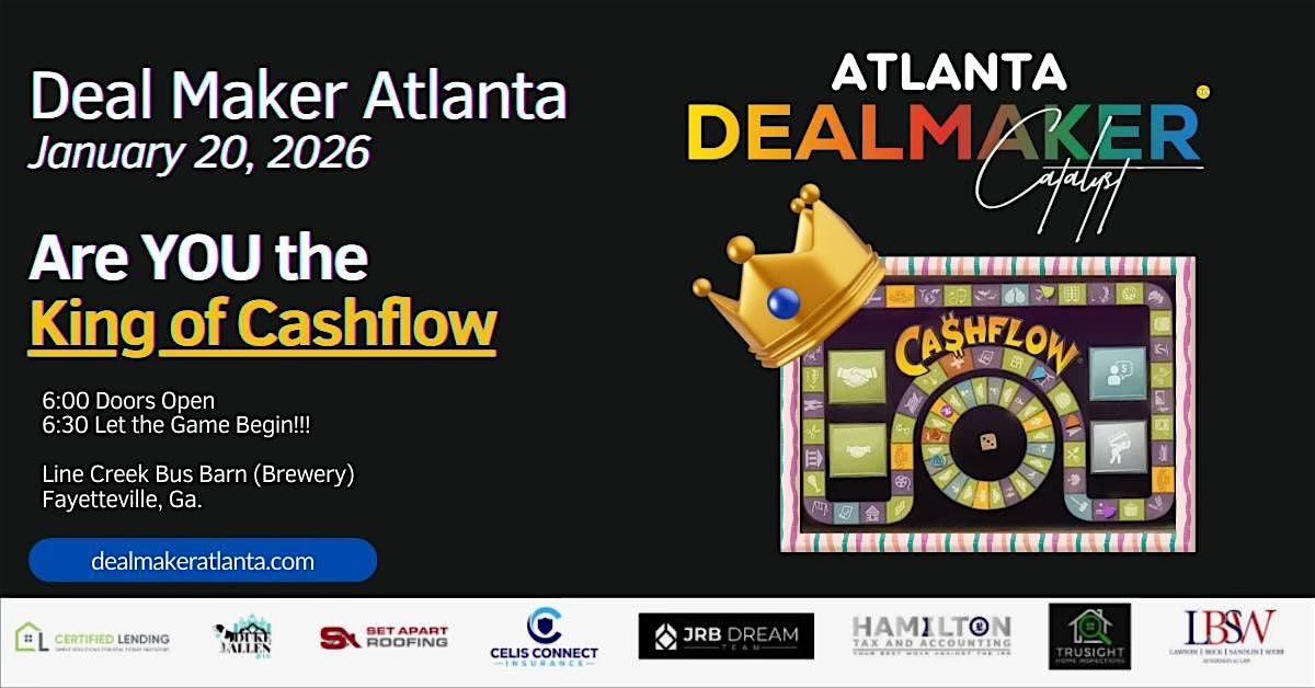 Deal Maker Atlanta -King of CASHFLOW at Line Creek Brewing Bus Barn ...