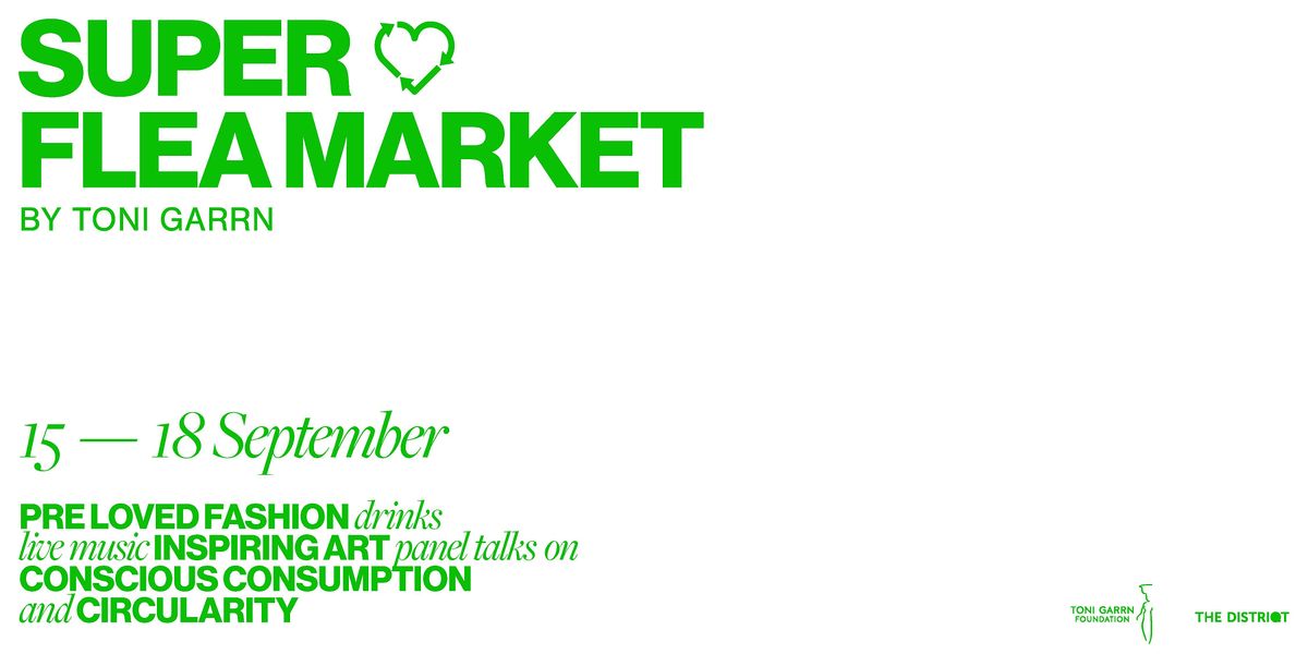 SUPER FLEA MARKET by Toni Garrn | Alhambra Berlin | September 16 to ...