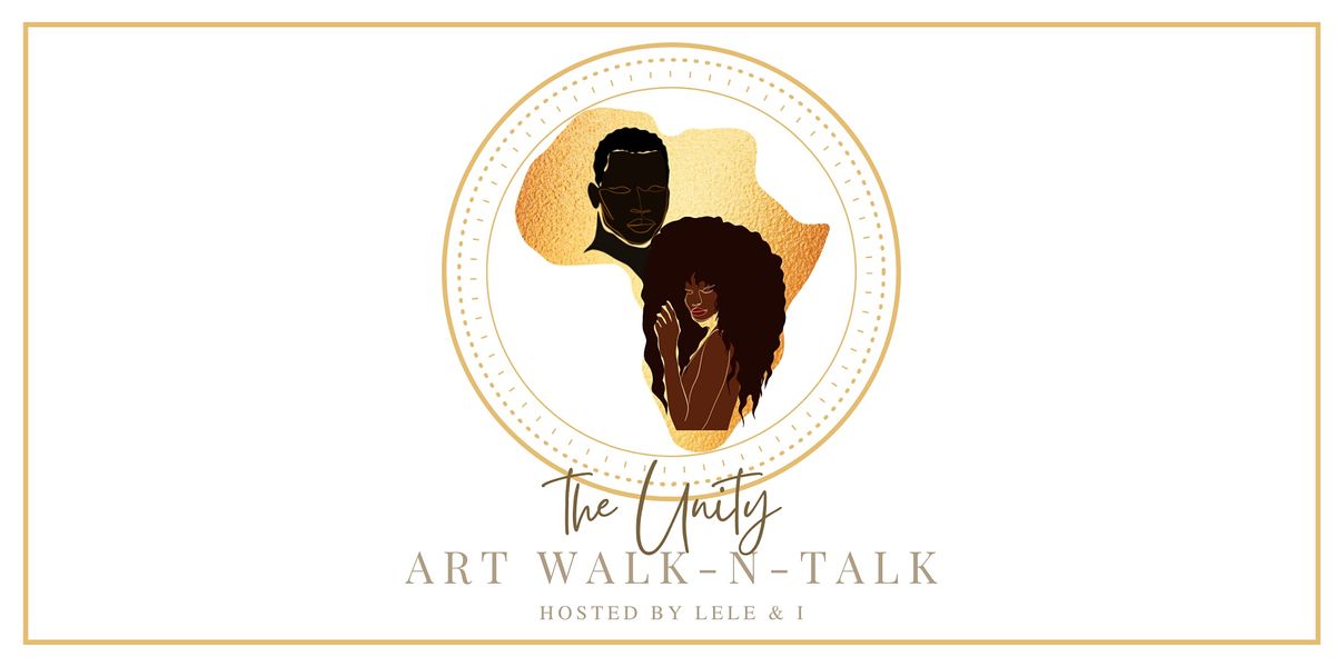 4th Annual The Unity Art Walk-N-Talk Event Pop-Up Shop Movement at The ...