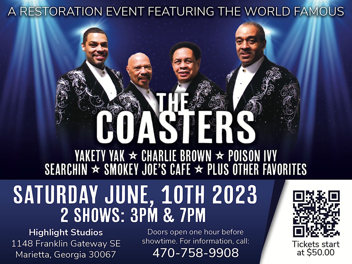 A Restoration Event featuring The World Famous COASTERS at High Light ...