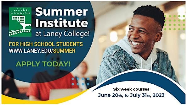 Info session - Laney College Summer Institute for High School Students ...