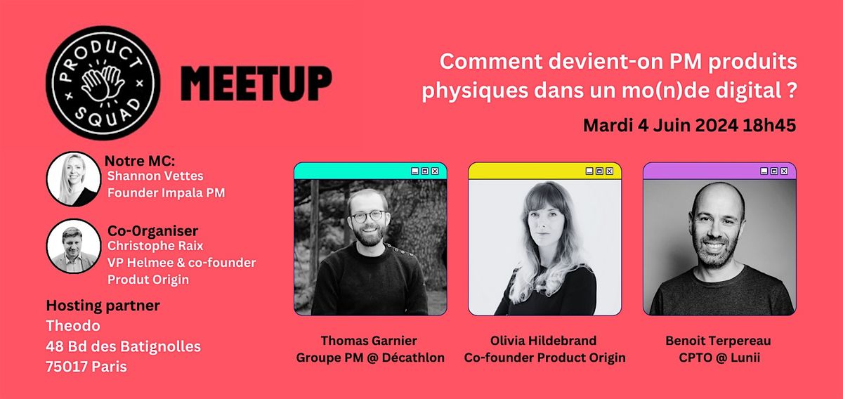 Product Squad Meetup - Comment devient-on PM de produits physiques? at ...