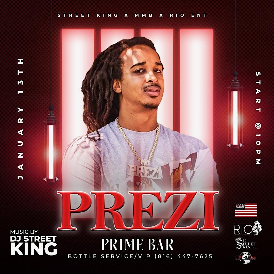 PREZI LIVE AT PRIME at Prime Bar & Grill, Kansas City on 13th January, 2023