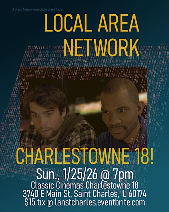 Local Area Network @ Charlestowne 18 - St. Charles, IL! Sun., 1/25/26 ...