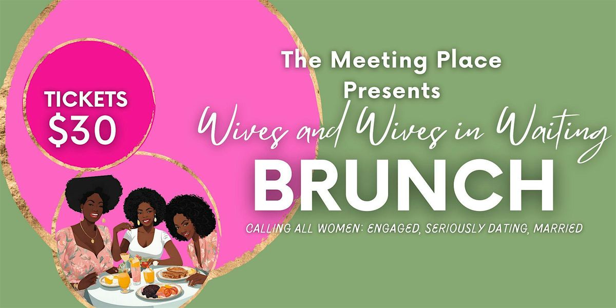 Wives and Wives in Waiting Brunch | Jazzy's Eats and Treats, Montgomery ...