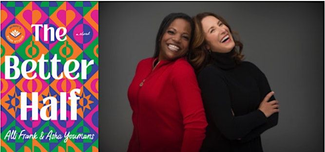 Alli Frank & Asha Youmans, Authors of The Better Half at 4201 E Madison ...