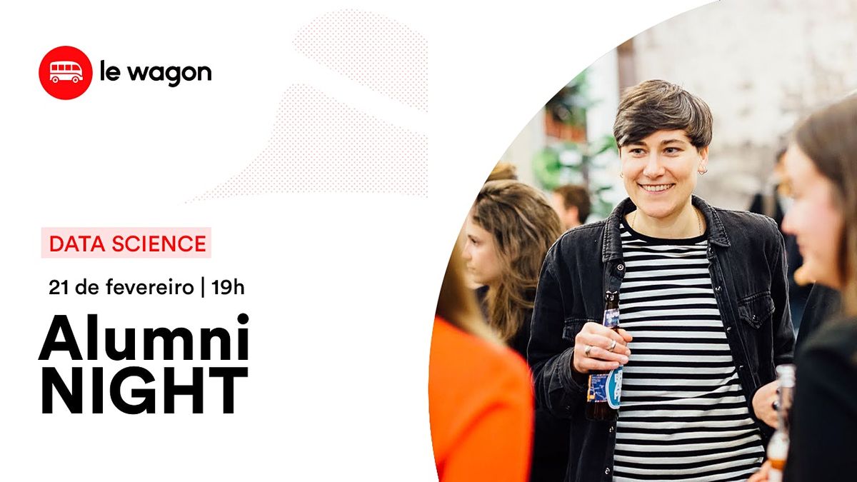 Conhecendo os ex-alunos de DATA SCIENCE do Le Wagon | Alumni Night | Online, Baton Rouge, LA ...