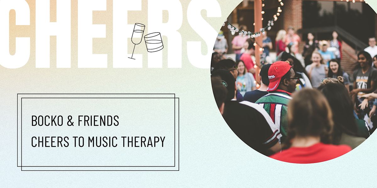 Bocko and Friends Cheers to Music Therapy at The Pipe Shop, North ...