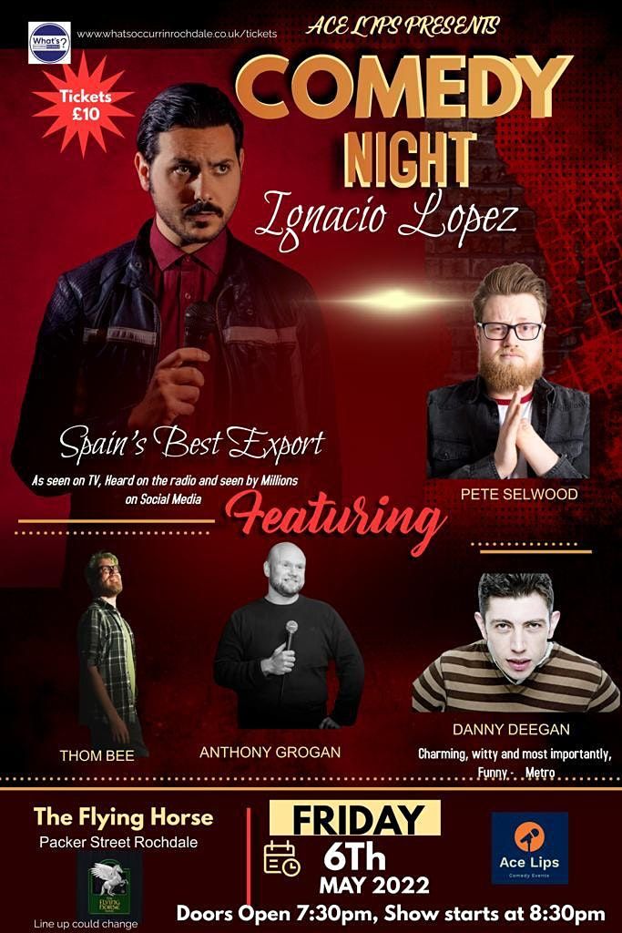 Comedy Night At The Flyer Rochdale with Ignacio Lopez and Danny Deegan ...
