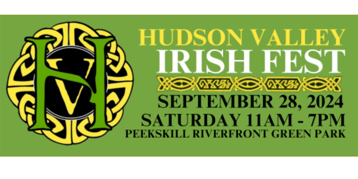 Hudson Valley Irish Festival at Riverfront Park, Peekskill on 28th ...