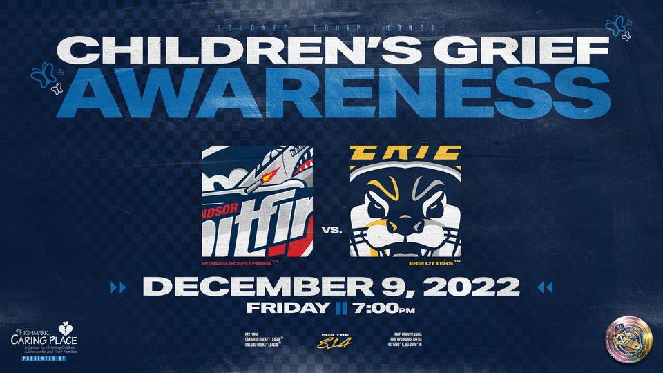 Childrens Grief Awareness Night at the Erie Otters Presented by ...