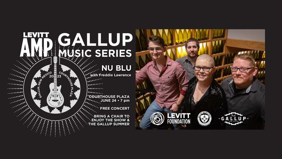 2023 LEVITT AMP GALLUP MUSIC SERIES - NU BLU with Freddie Lawrence at ...
