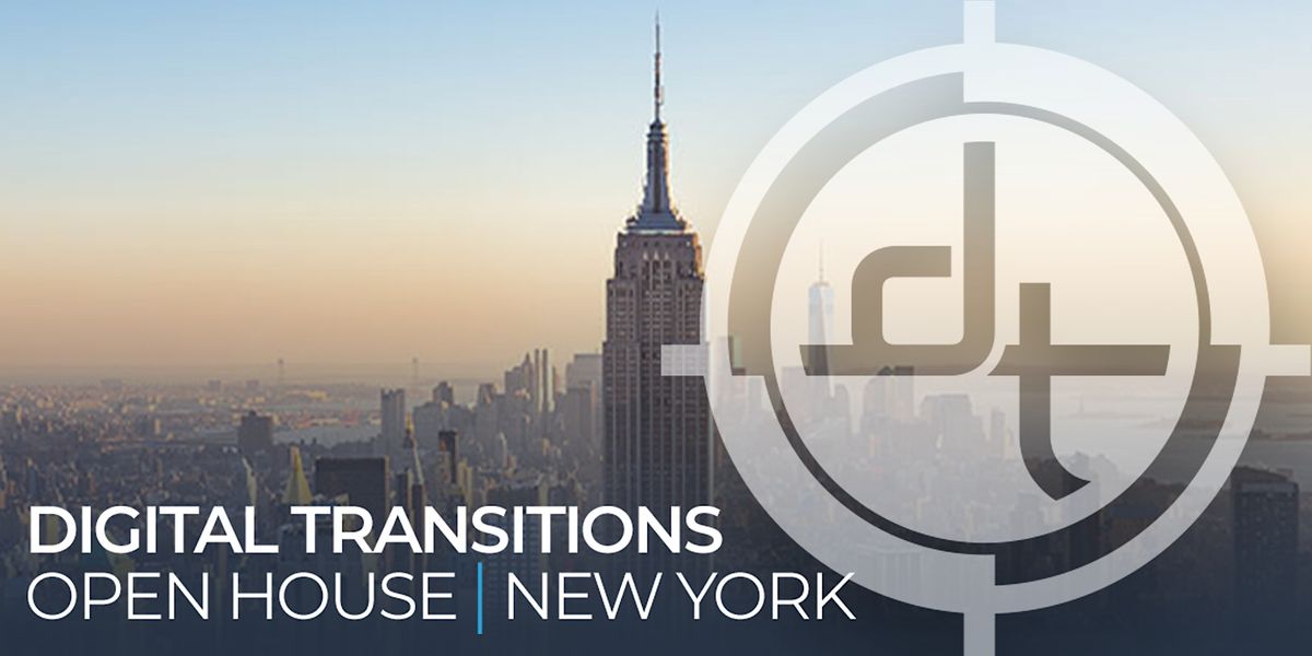 2022 Digital Transitions Phase One NY Open House | Digital Transitions ...