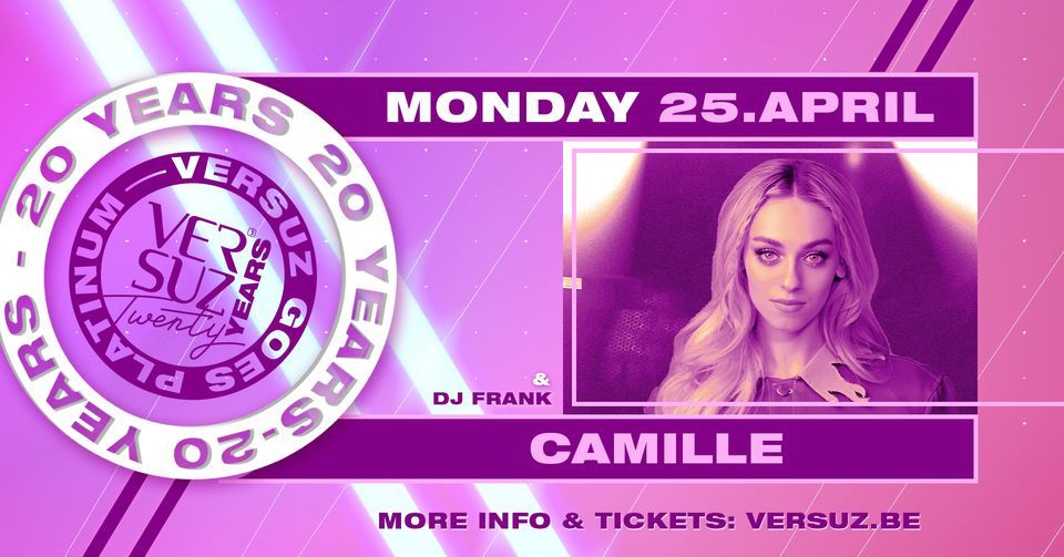20 Years Versuz with CAMILLE | Versuz, Hasselt, LI | April 25, 2022