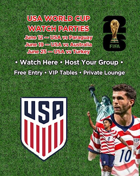 USA vs Paraguay 2026 World Cup Watch Party | Houston at William Price ...