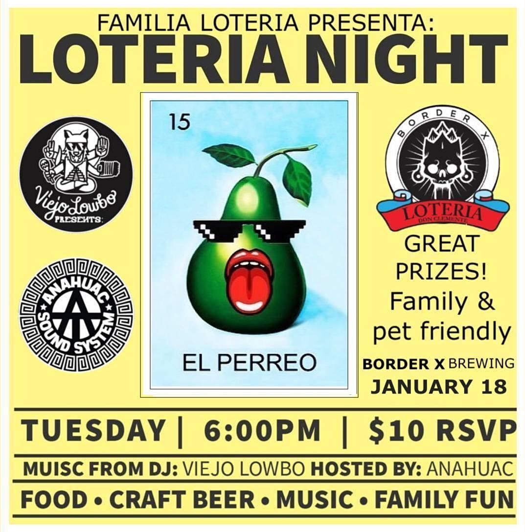 BORDER X LOTERIA (JAN 18 PERREO EDITION) | BORDER X BREWING, San Diego, CA | January 18, 2022