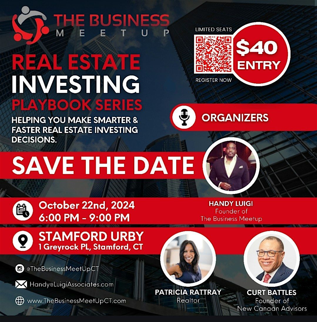 The Business Meetup : Real Estate Investing Playbook Series | Stamford ...
