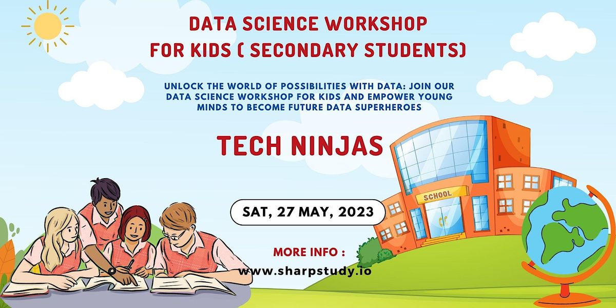 Data Science Workshop for Kids ( Secondary Students) | 8211 Ackroyd Rd #240, Richmond, BC | May ...