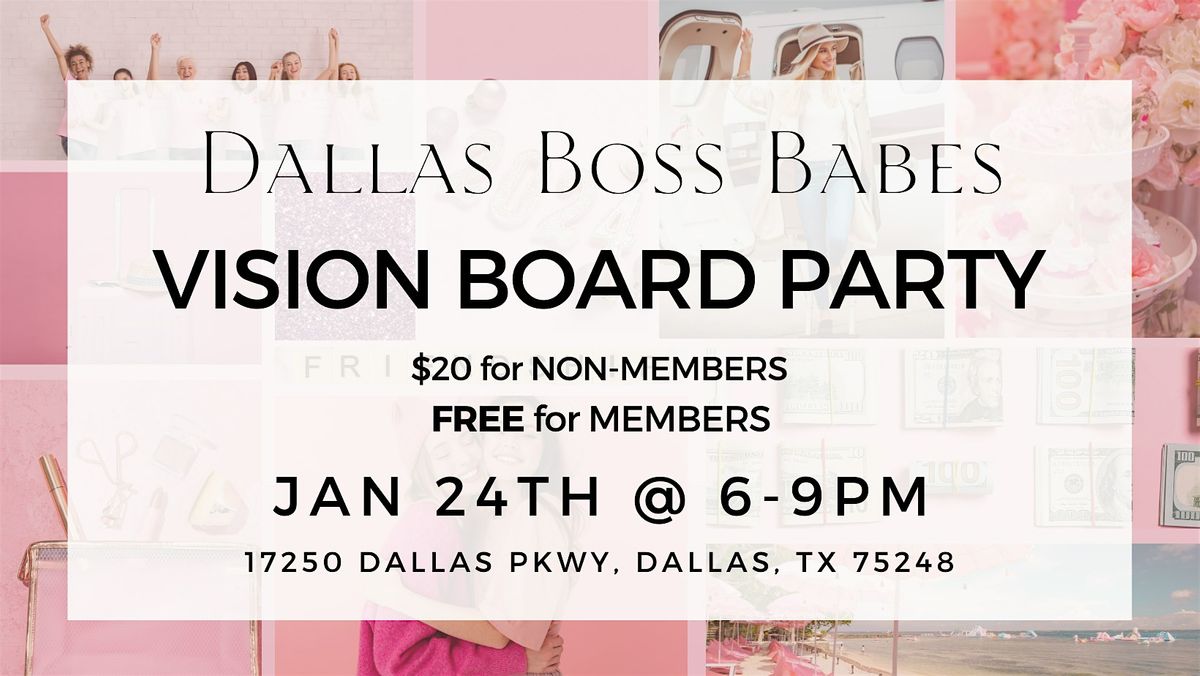 2024 Goal Setting and Vision Boards W/ Dallas Boss Babes at BOE Texas ...