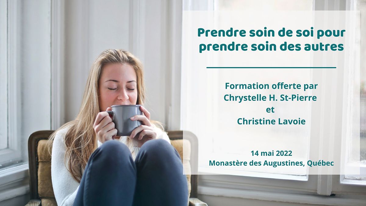 Prendre soin de soi pour prendre soin des autres at Le Monastère des ...