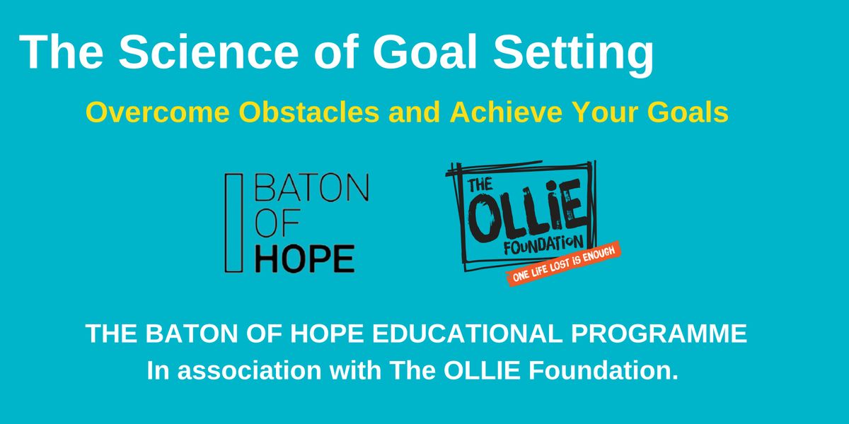 The Science of Goal Setting: The Baton of Hope at Online on 25th June, 2023