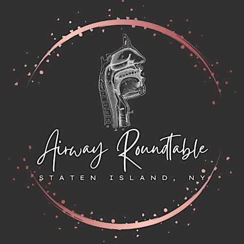 Pediatric Airway Round Table | Max's Es-ca, Staten Island, NY | May 17 ...
