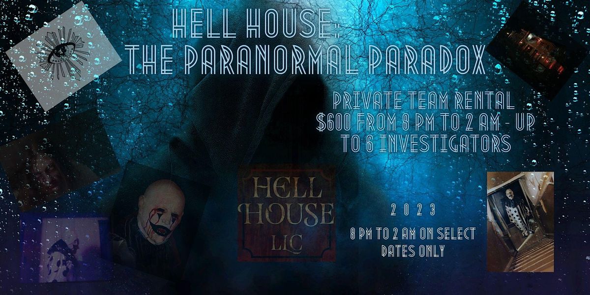 Bring Your Paranormal Team Out to Investigate the Set of Hell House ...