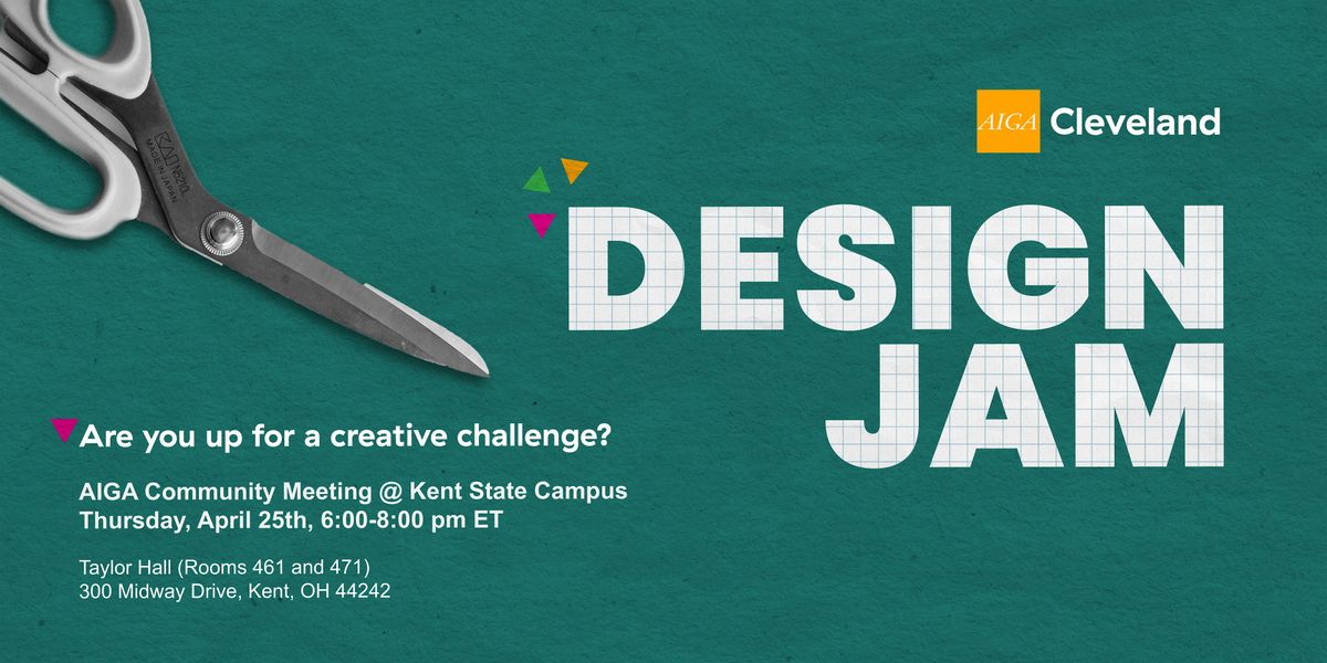 DESIGN JAM: AIGA Clevelands April Community Meeting | Taylor Hall ...