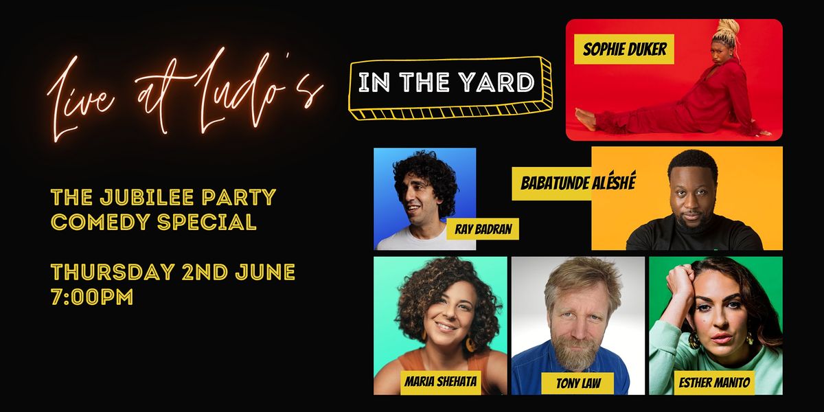Live at Ludos Jubilee Special Comedy Night! | Ludo’s, London, EN | June ...