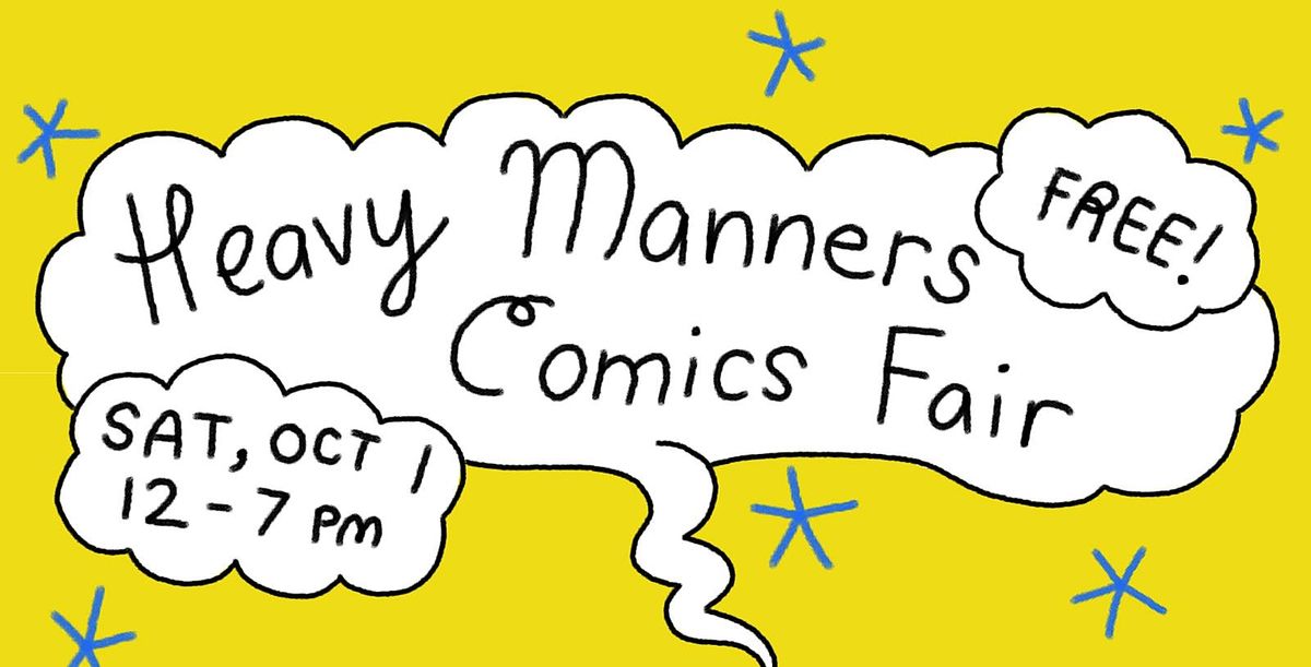 Heavy Manners Comics Fair (10/1) at 1200 N Alvarado St, Los Angeles on ...