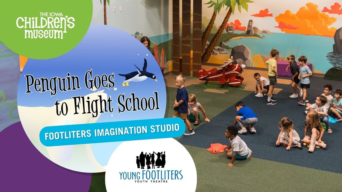 Penguin Goes to Flight School at Coralville Center for the Performing ...