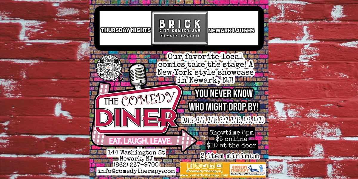 Brick City Comedy Jam - Mar 9th | The Comedy Diner Formerly Annabella's ...