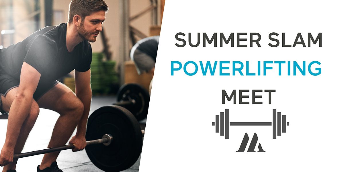 (WDM) SUMMER SLAM POWERLIFTING MEET at Movati Athletic Windermere ...