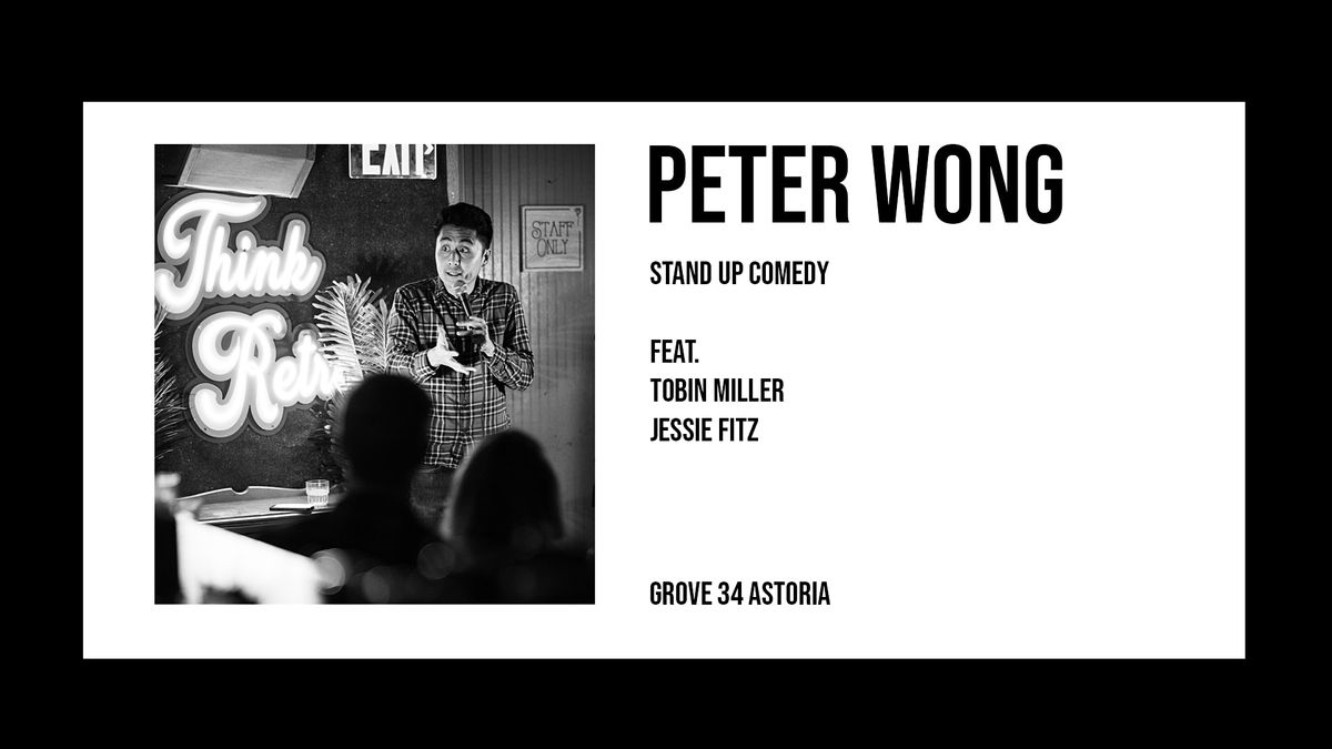 Stand Up Comedy - Peter Wong - Queens kid/Comedian/Asian at Grove 34, Queens on 17th June, 2022