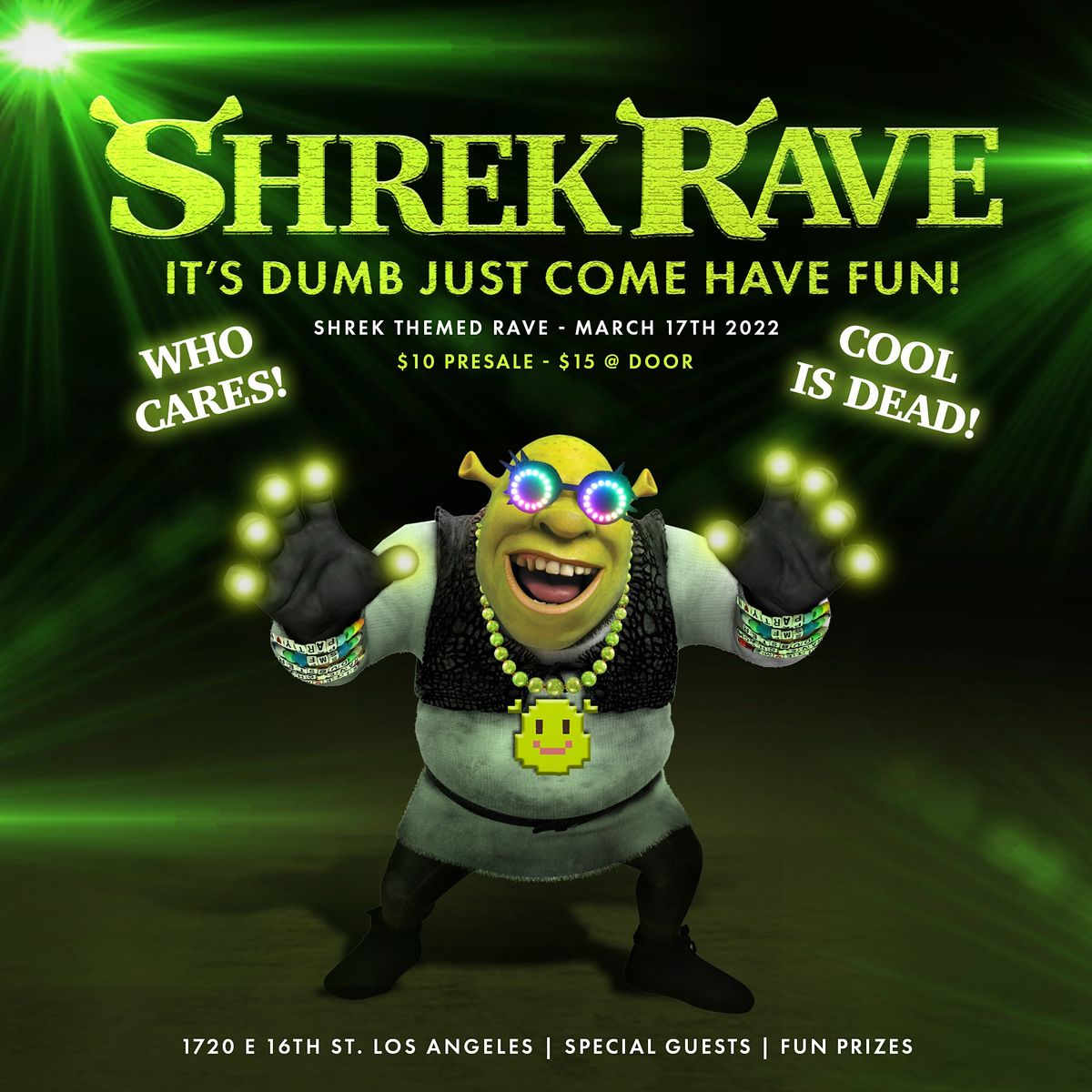 Shrek Rave | 1720, Los Angeles, CA | March 17 to March 18
