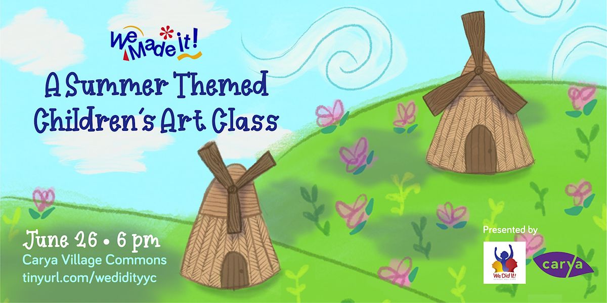 We Made It! A Summer Themed Art Class at Carya Village Commons, Calgary ...