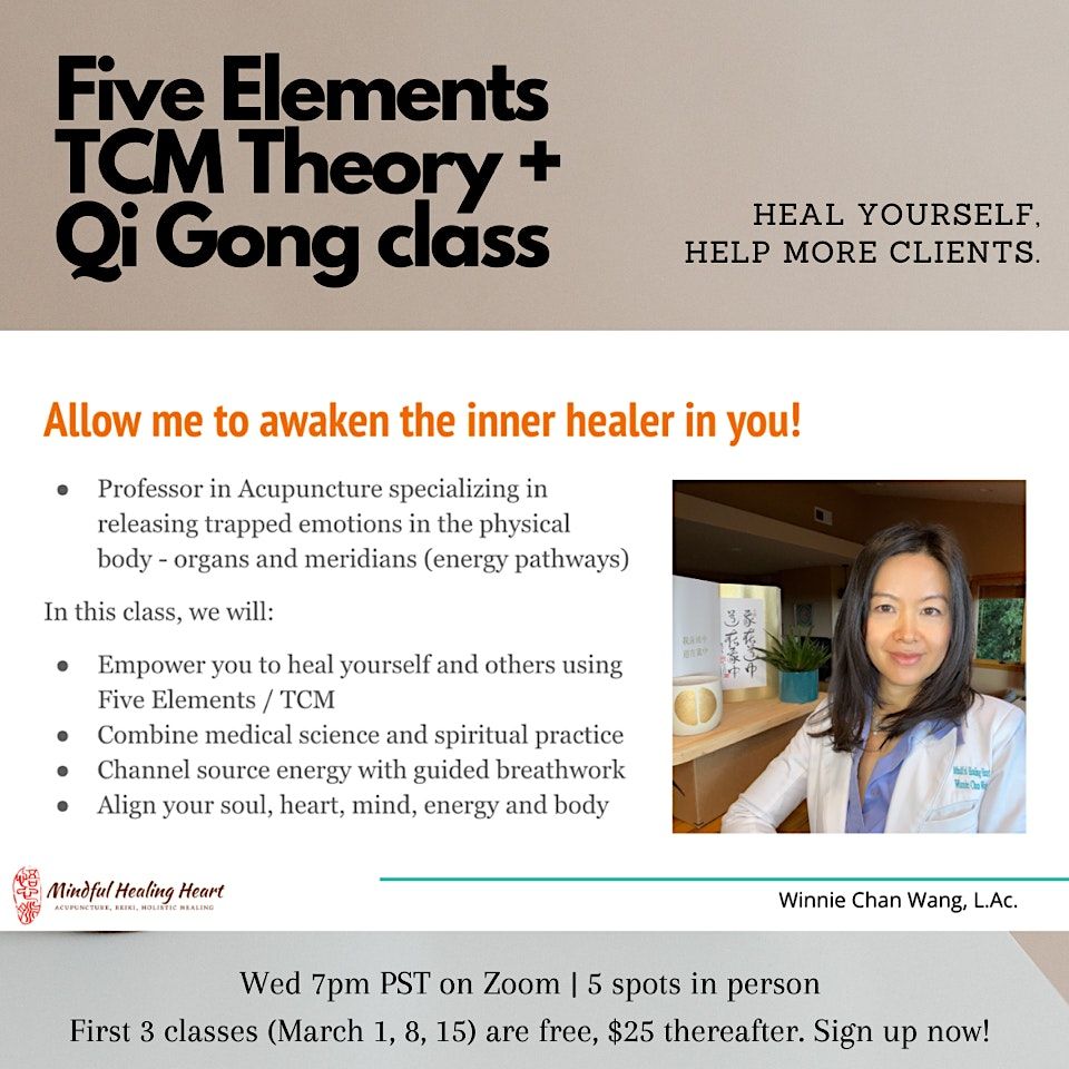 Five Elements TCM Theory and Qi Gong class | 2801 E Foothill Blvd ...