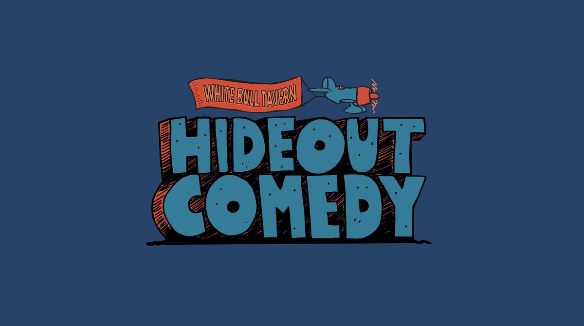 Hideout Comedy Fridays! at The White Bull Tavern Comedy Club Boston on ...