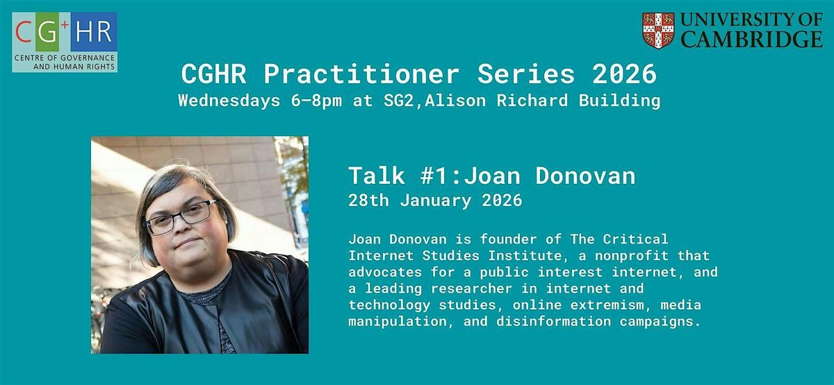 CGHR Practitioner Series 2026: Joan Donovan at SG2, Alison Richard ...