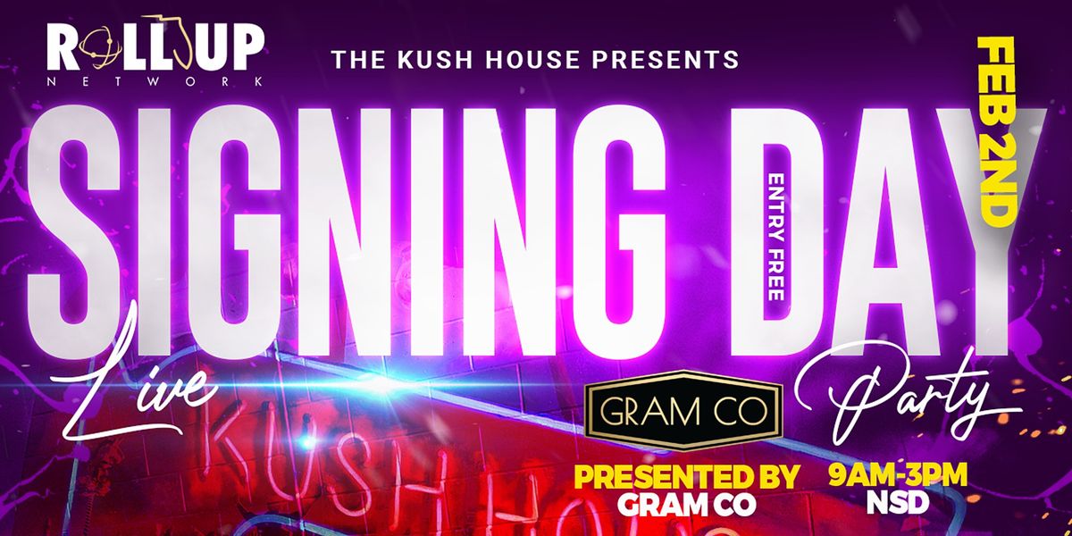 National Signing Day Party at the Kush House | Kush House, Orlando, FL ...