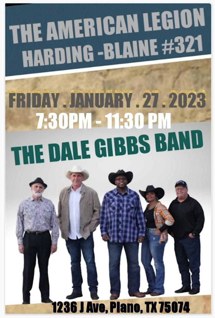 THE DALE GIBBS BAND/AMERICAN LEGION /HARDING - BLAINE(POST #321) at ...