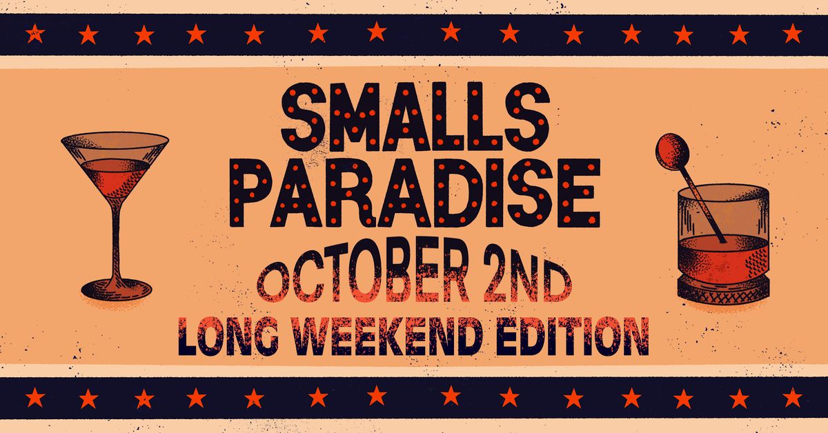 Smalls Paradise - A Jazz Renaissance: October Long Weekend Edition at ...