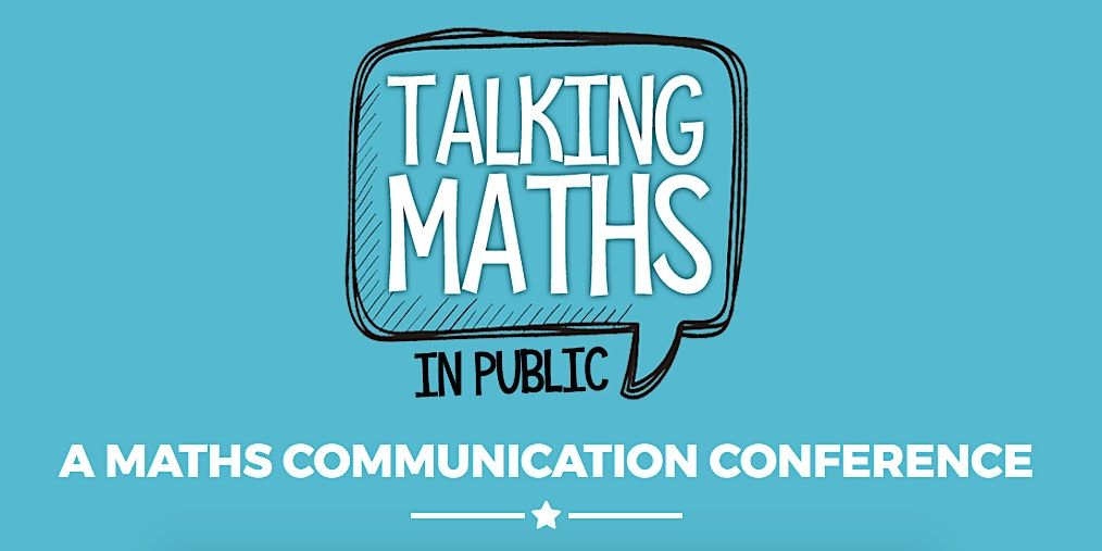 Talking Maths in Public 2023 | Herschel Building, Newcastle upon Tyne ...
