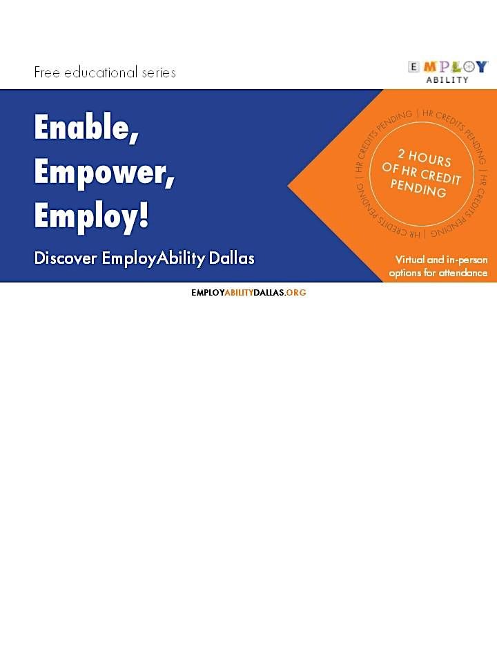 Enable. Empower. Employ! Discover EmployAbility Dallas at 3601 ...
