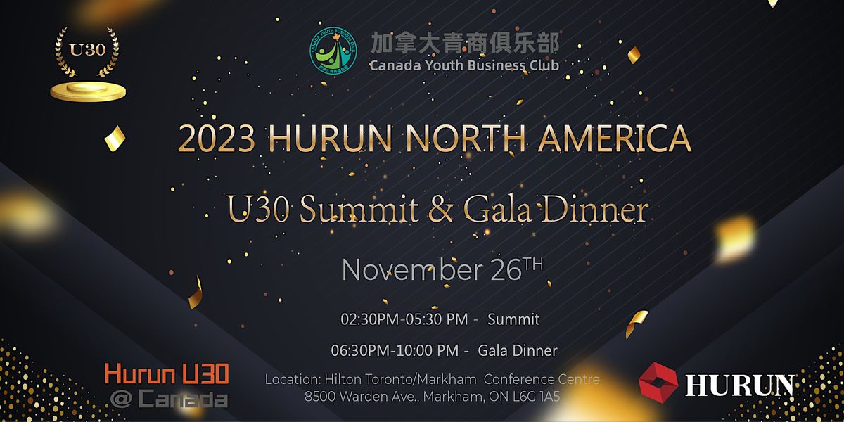 2023 HURUN NORTH AMERICA U30 SUMMIT AND GALA DINNER | Hilton Toronto ...